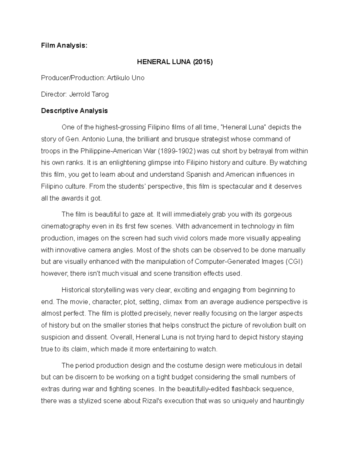 FILM Analysis - Film Analysis: HENERAL LUNA (2015) Producer/Production ...