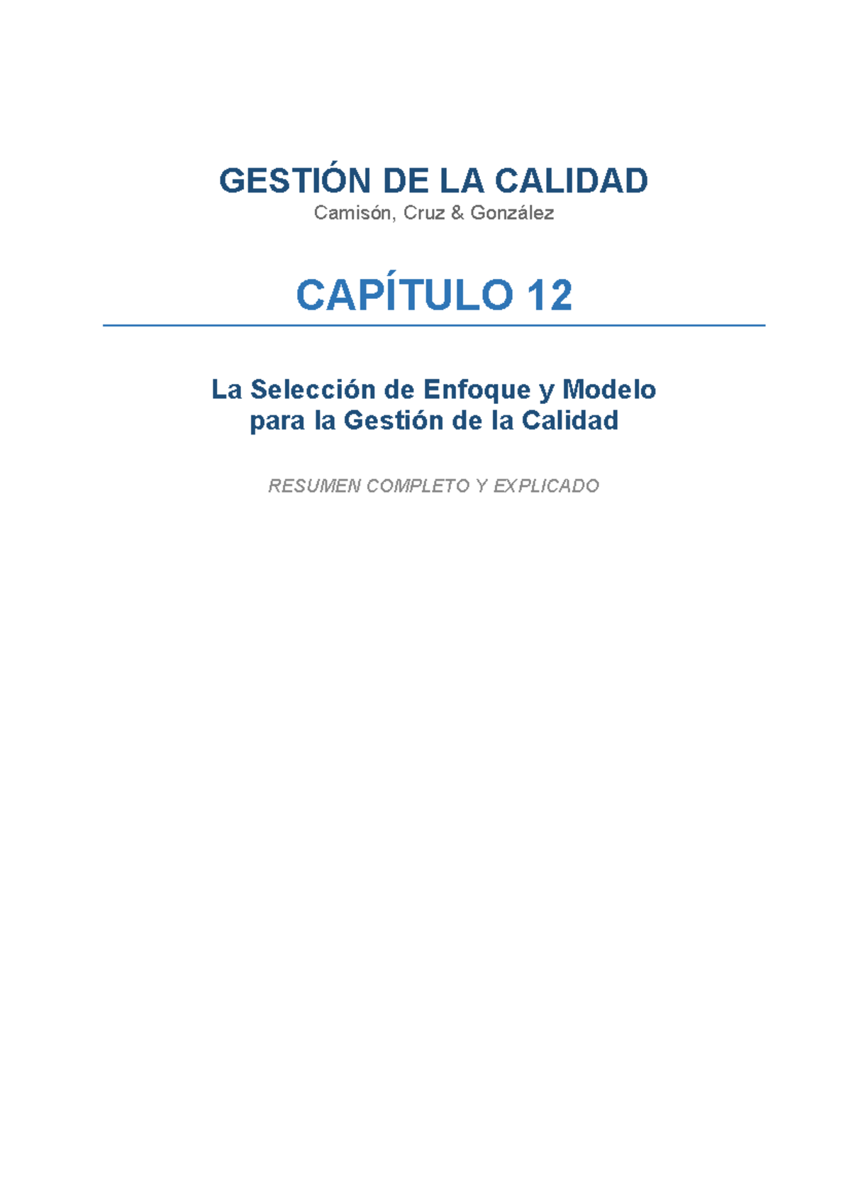 GESTIÓN DE LA CALIDAD GCT: Resumen del Capítulo 12 sobre Enfoques y ...