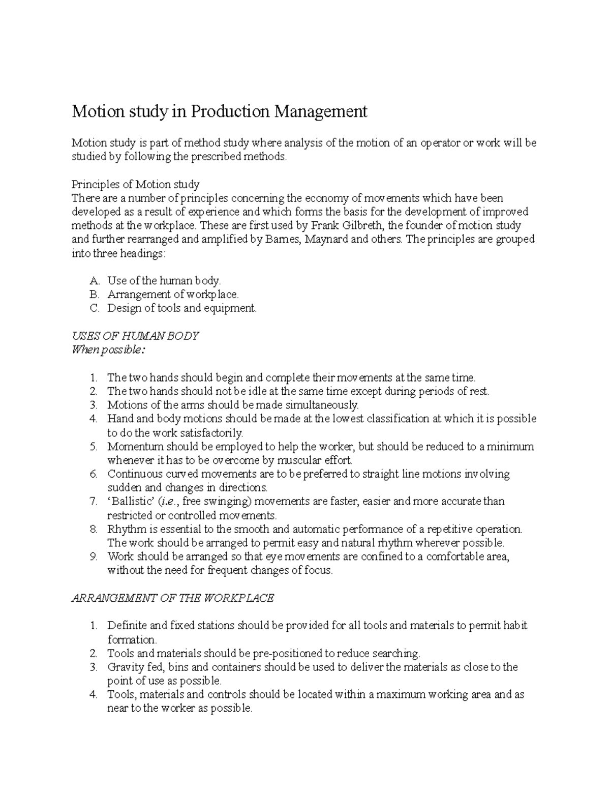 Motion study - Principles of Motion study There are a number of ...