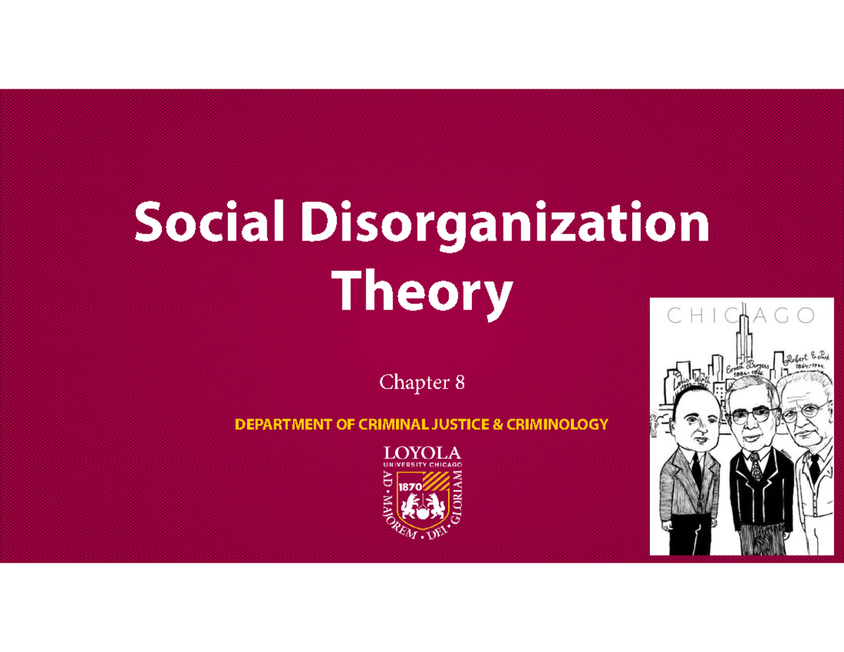 Social Disorganization Theory: Insights from The Chicago School (CJ 101 ...