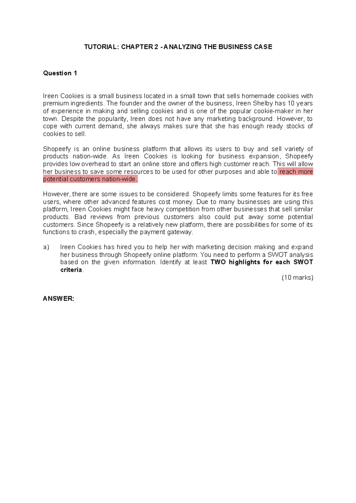 Tutorial - Chapter 2 ( Question) - TUTORIAL: CHAPTER 2 - ANALYZING THE ...