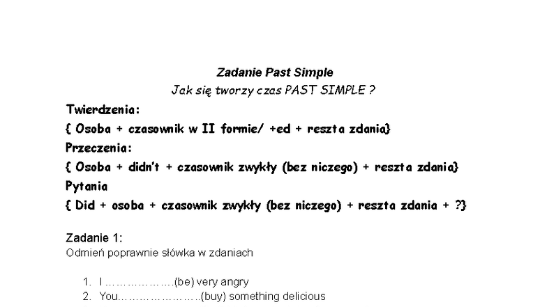 Zadanie Past Simple - Ćwiczenia i Pytania - Studocu