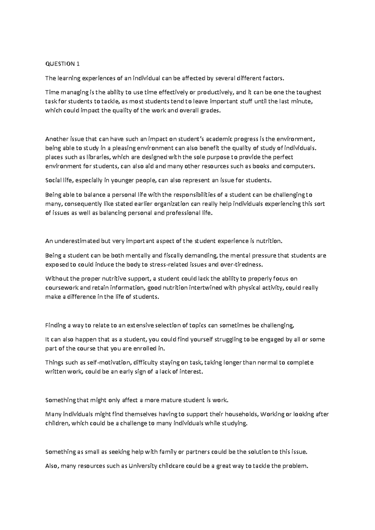 UNIT 2 preparing to study - QUESTION 1 The learning experiences of an ...