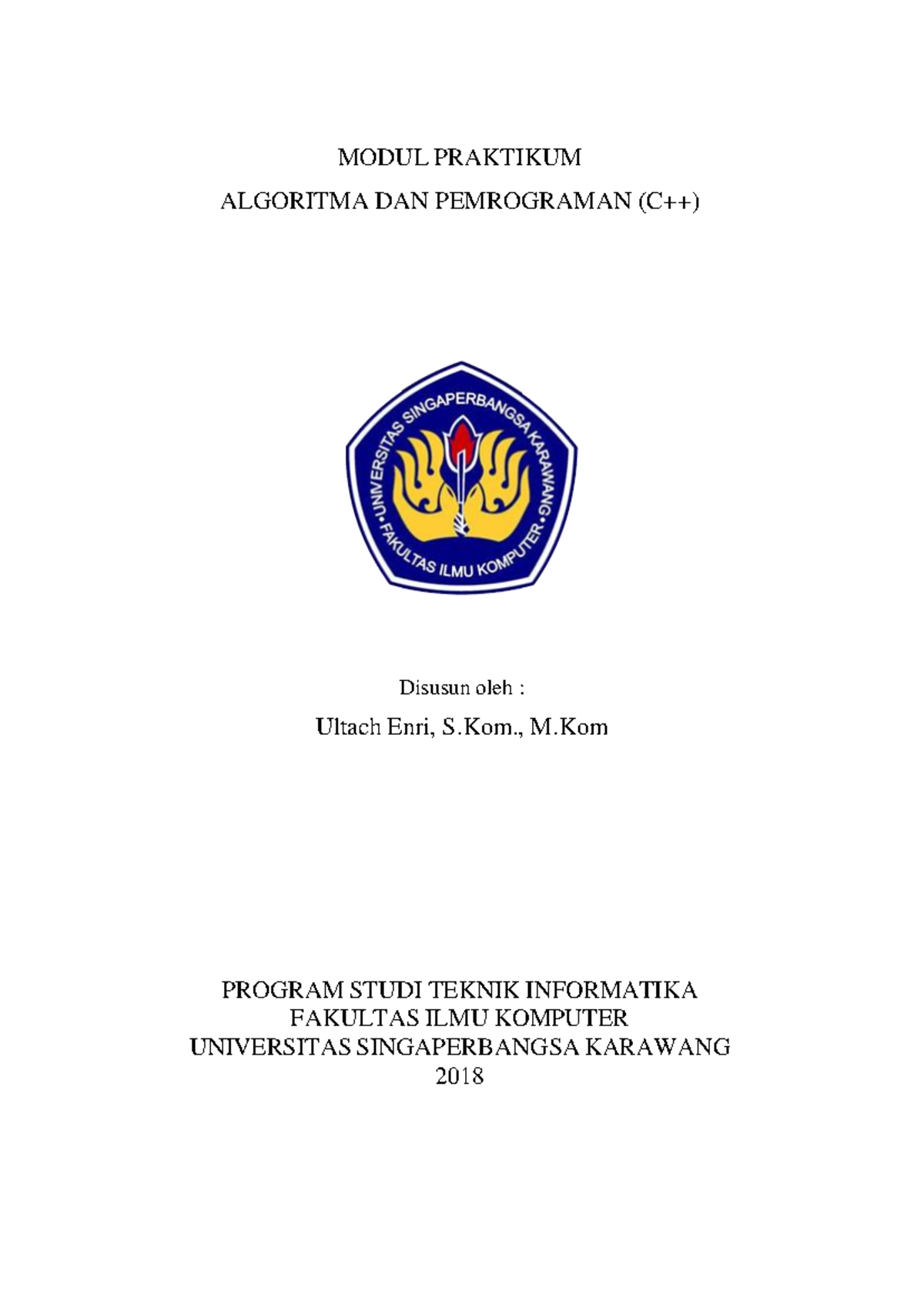 Modul Praktikum Algoritma Dan Pemrograman C++ 2018 oleh Ultach - Studocu