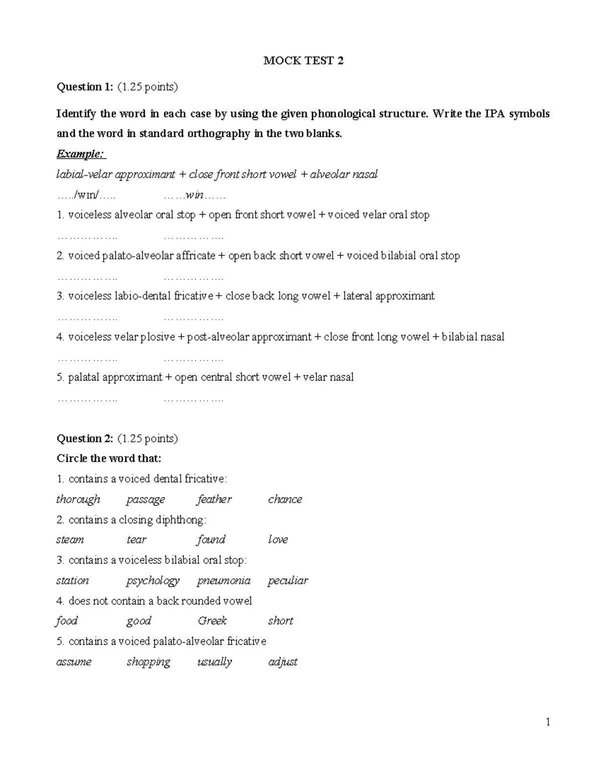 Mock Test 2 - hehe - MOCK TEST 2 Question 1: (1 points) Identify the ...