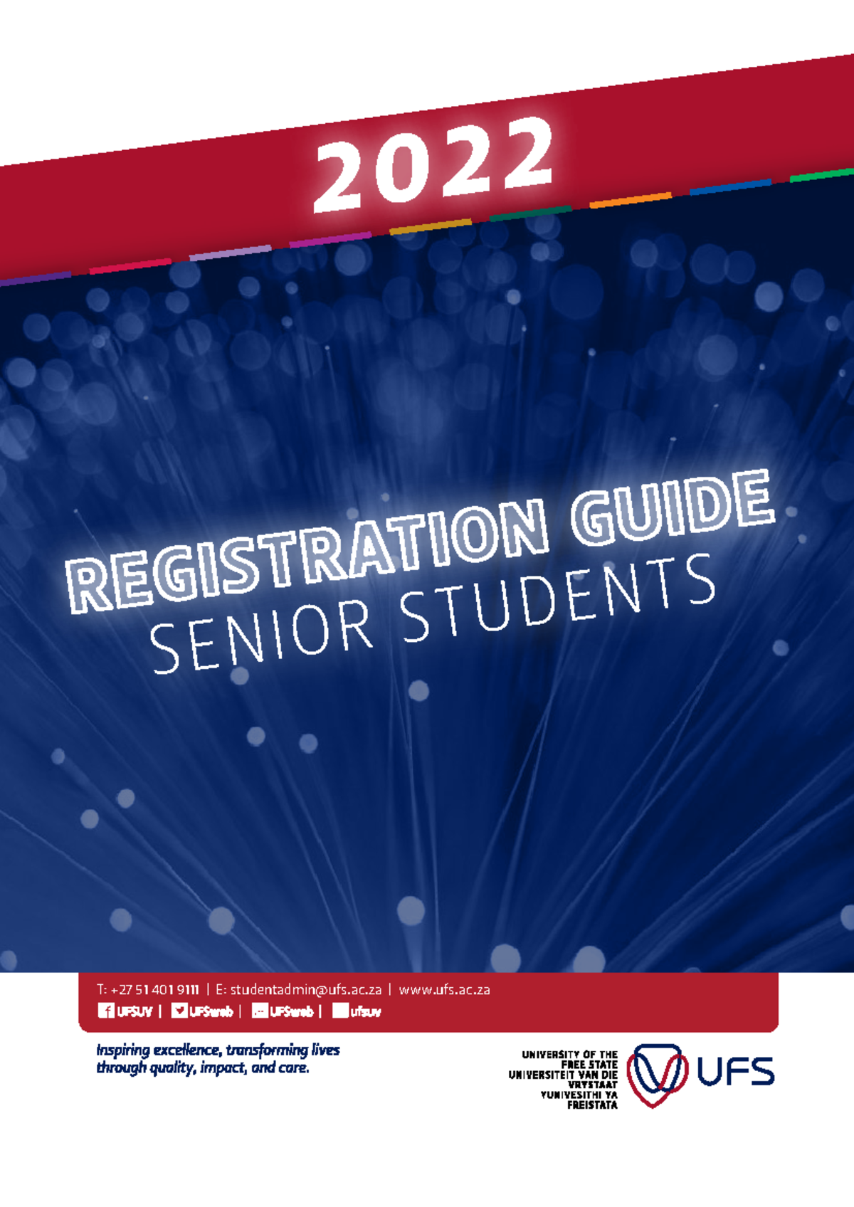 2022-UFS-Senior-Students-Guide P2 - REGISTRATION GUIDE SENIOR STUDENTS ...