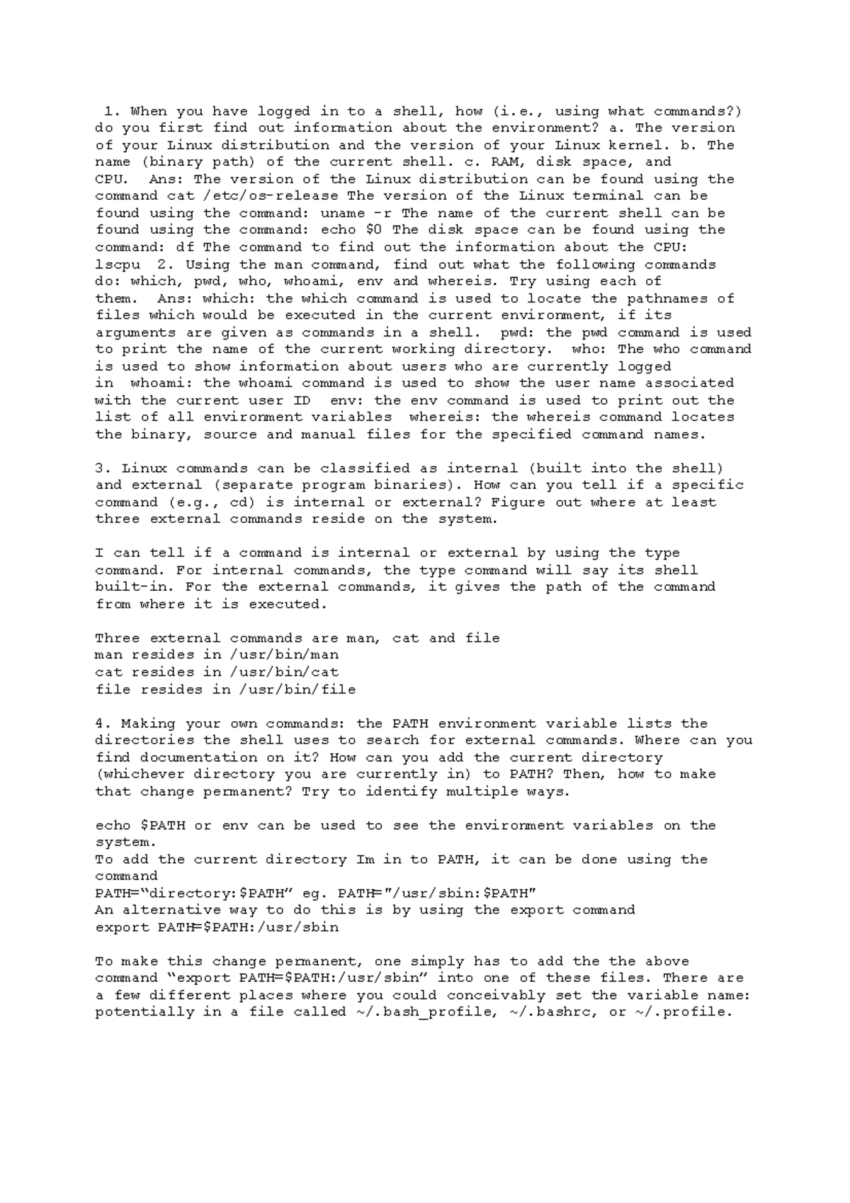 Comp3000-t1 - tutorial 1 - 1. When you have logged in to a shell, how (i., using what commands ...
