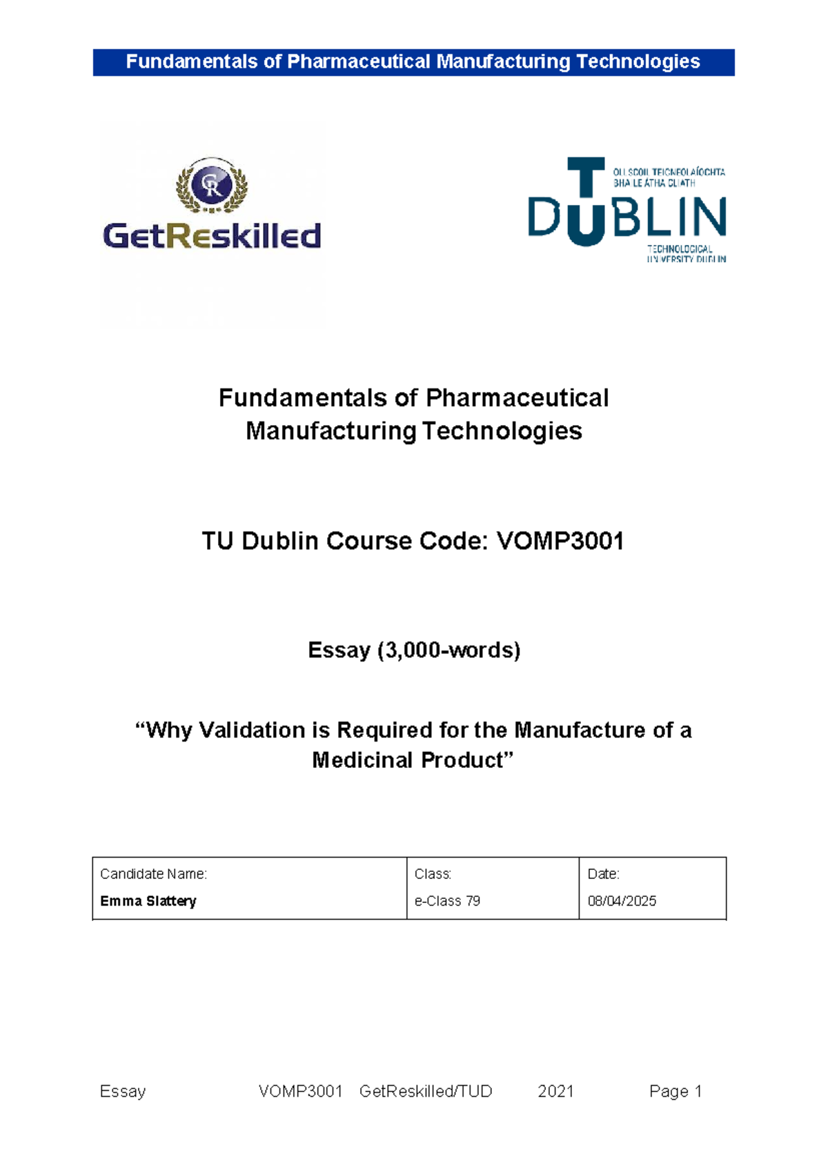 VOMP3001 - Essay on Validation Practices in Pharmaceutical ...
