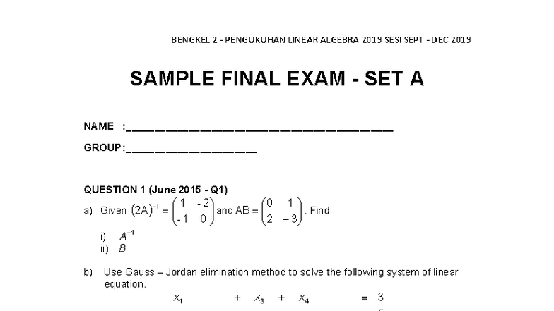 BENGKEL 2 LINEAR ALGEBRA FINAL EXAM SAMPLE SET A & B 2019 - Studocu
