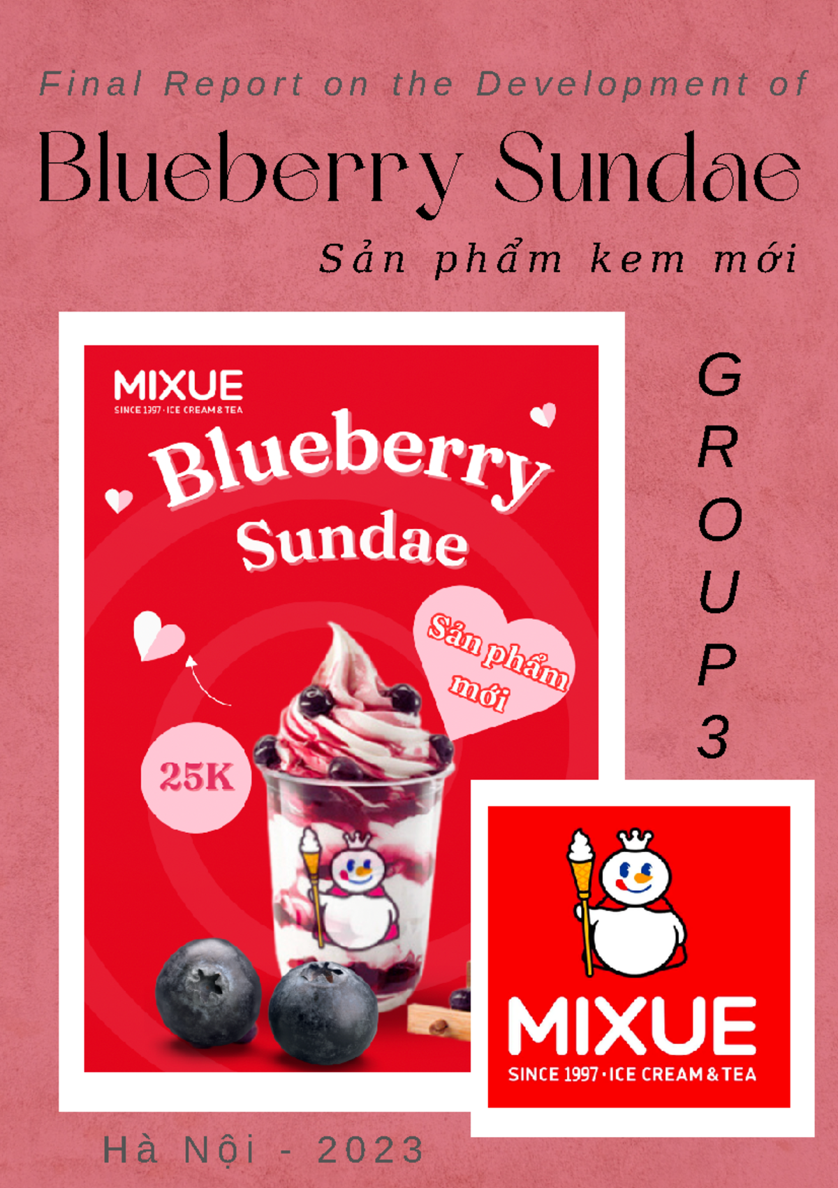 Final Report on Blueberry Sundae Development for Mixue 2023 - Studocu