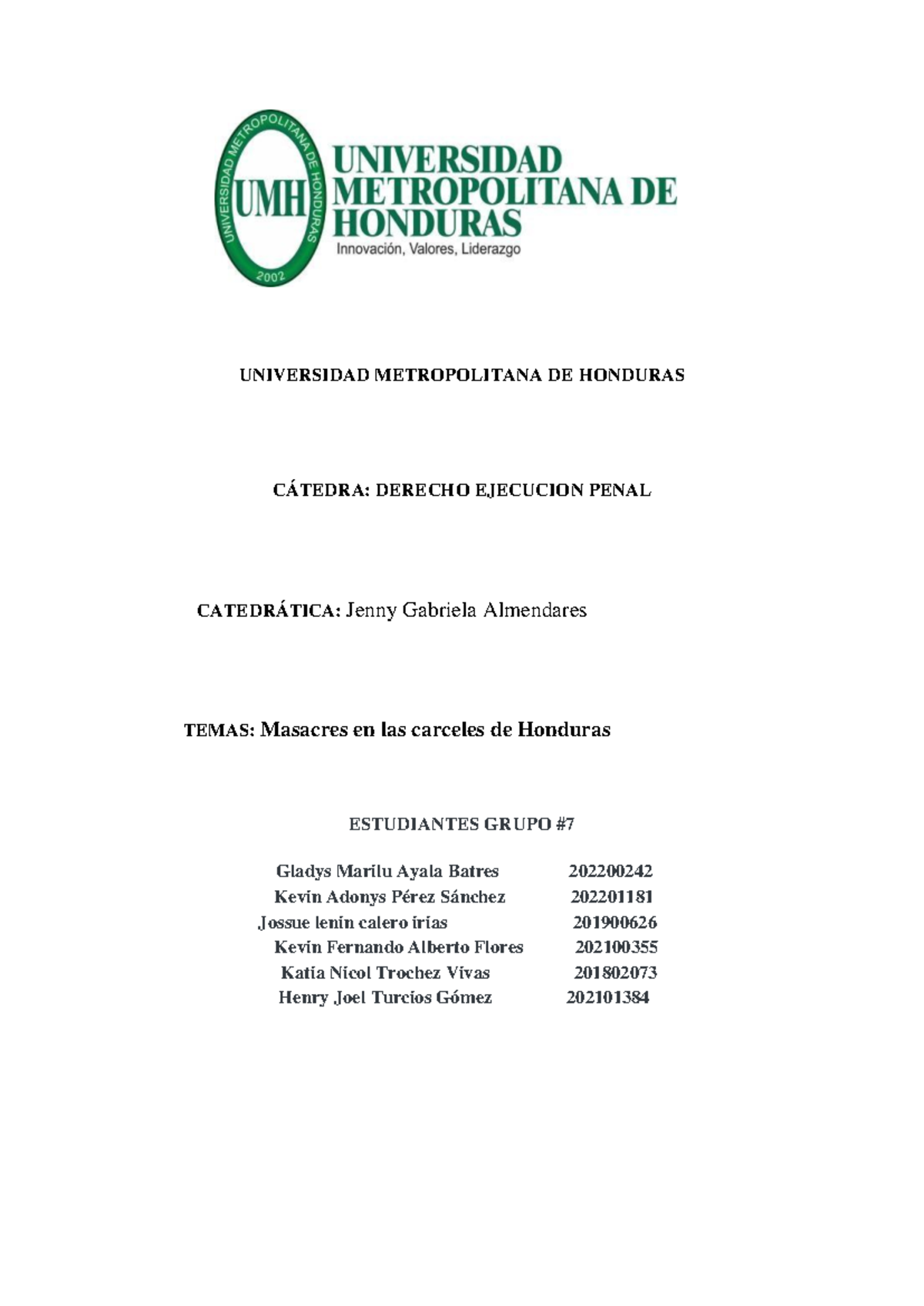 Tarea Grupo 7 - UNIVERSIDAD METROPOLITANA DE HONDURAS CÁTEDRA: DERECHO ...