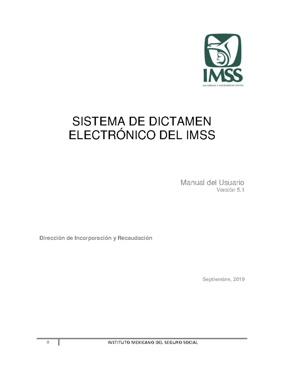 Manual de Usuario SIDEIMSS v5: Sistema de Dictamen Electrónico IMSS - Studocu