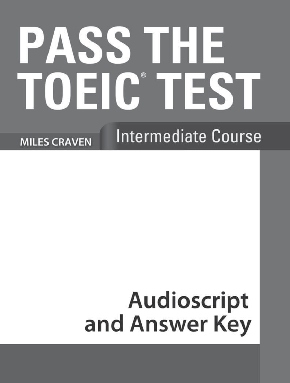 Pass the Toeic Intermediate AK - PART 1 – Photographs Try It Out p3 Track 1 [M-Au] (A) He’s ...
