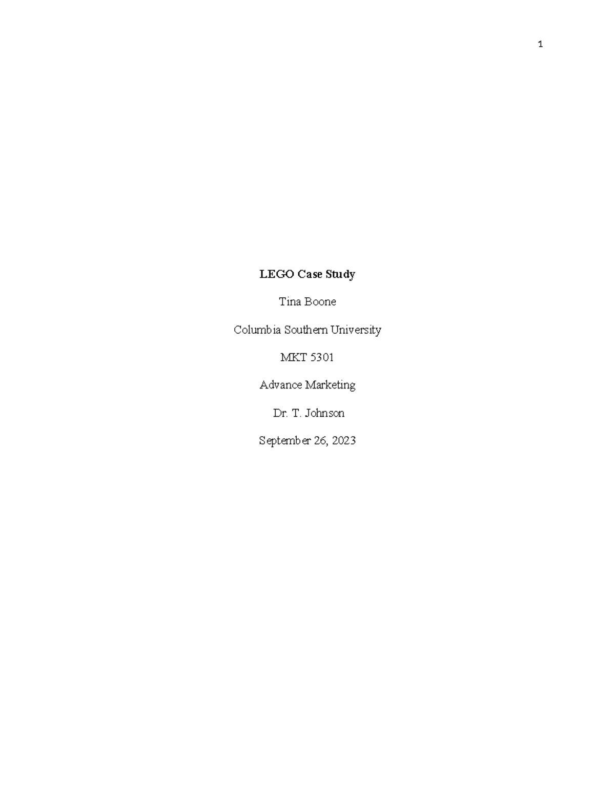 LEGO Case Study: Marketing Strategies & Ethical Practices (MKT 5301 ...