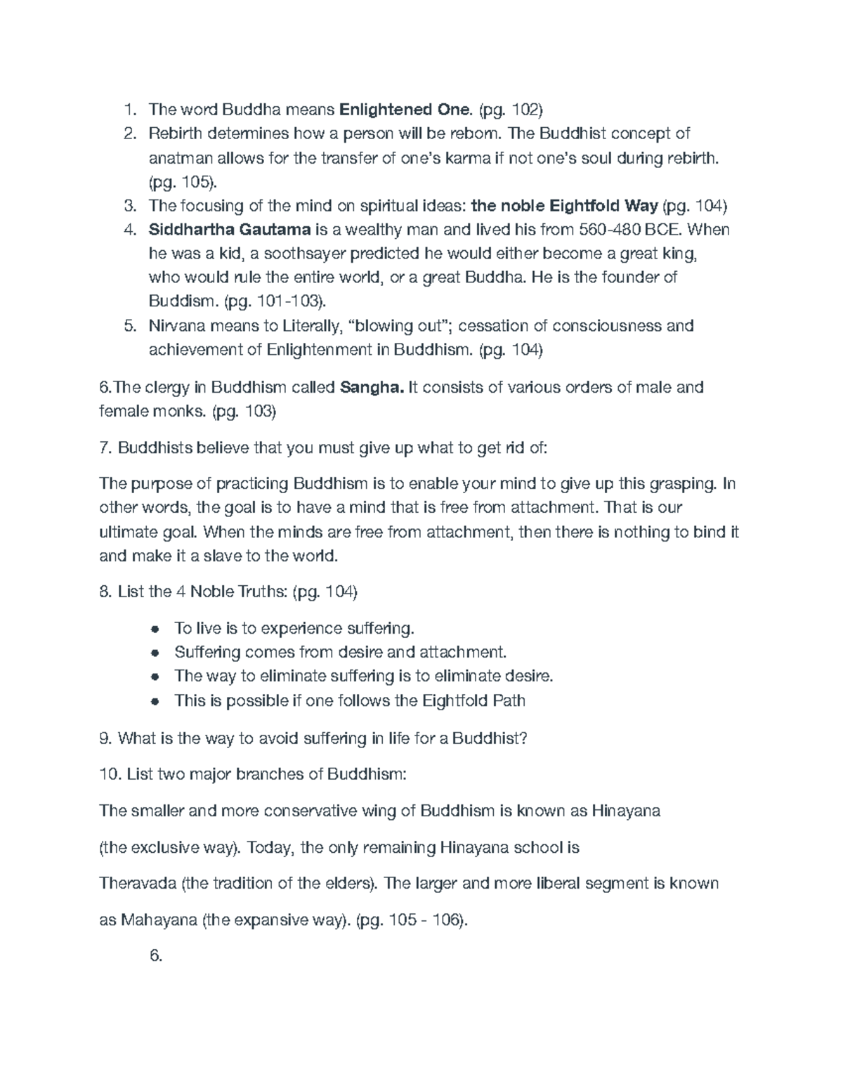 Buddhism questions pearson - The word Buddha means Enlightened One. (pg ...