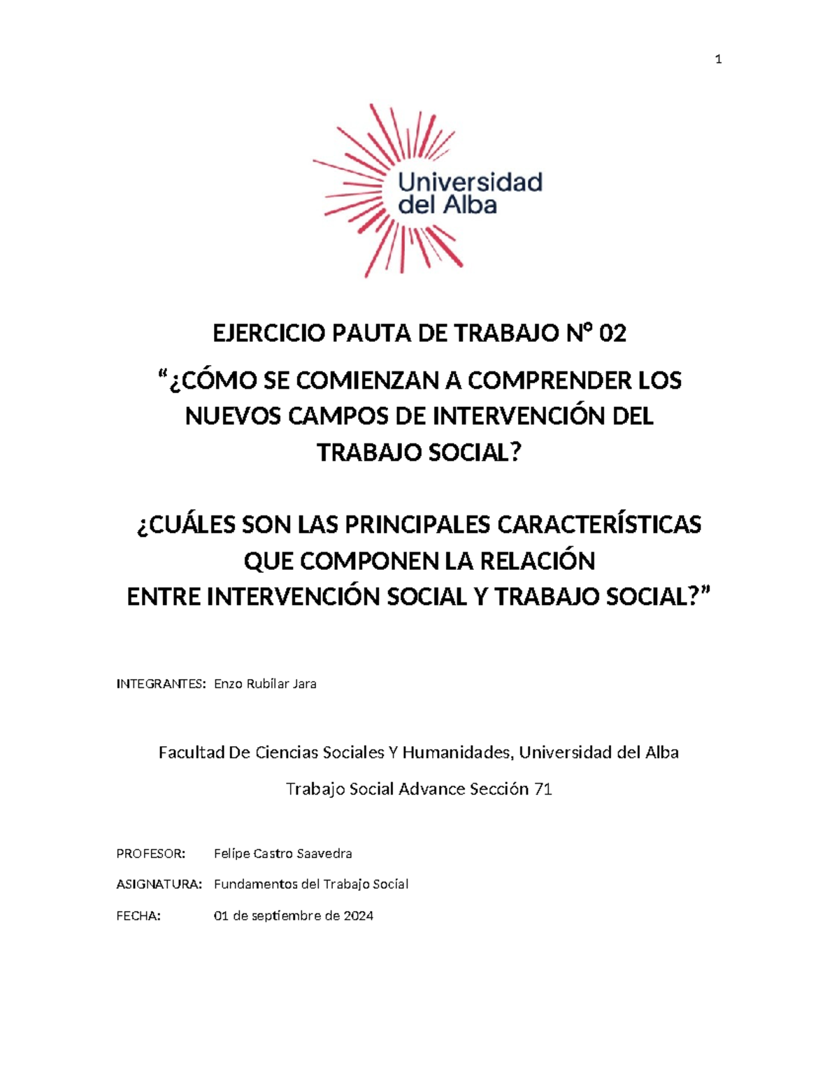 Pauta DE Trabajo N° 2 - Rubilar Jara Sección 71 - EJERCICIO PAUTA DE TRABAJO N° 02 “¿CÓMO SE ...