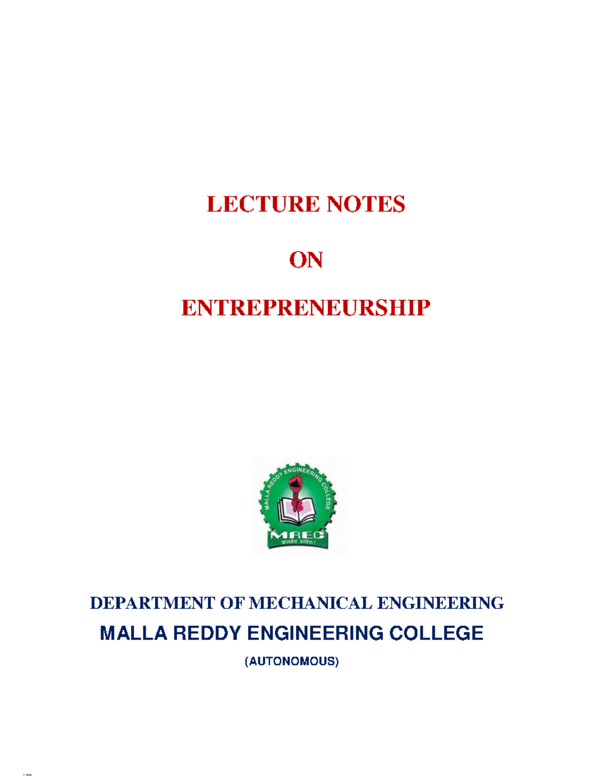 Entrepreneurship Lecture Notes - ME 101 at Malla Reddy College - Studocu