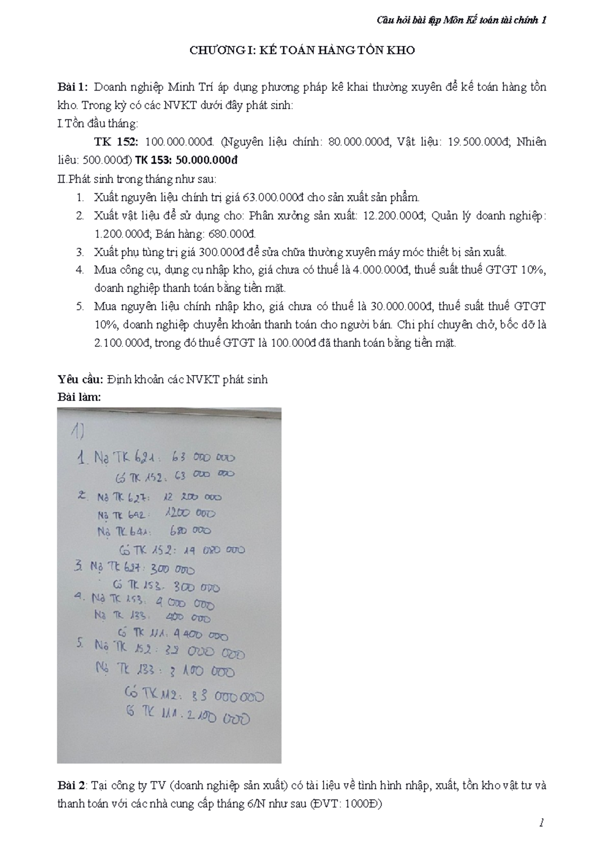 Bai tap kttc1 đáp án - CHƯƠNG I: KẾ TOÁN HÀNG TỒN KHO Bài 1: Doanh nghiệp Minh Trí áp dụng ...