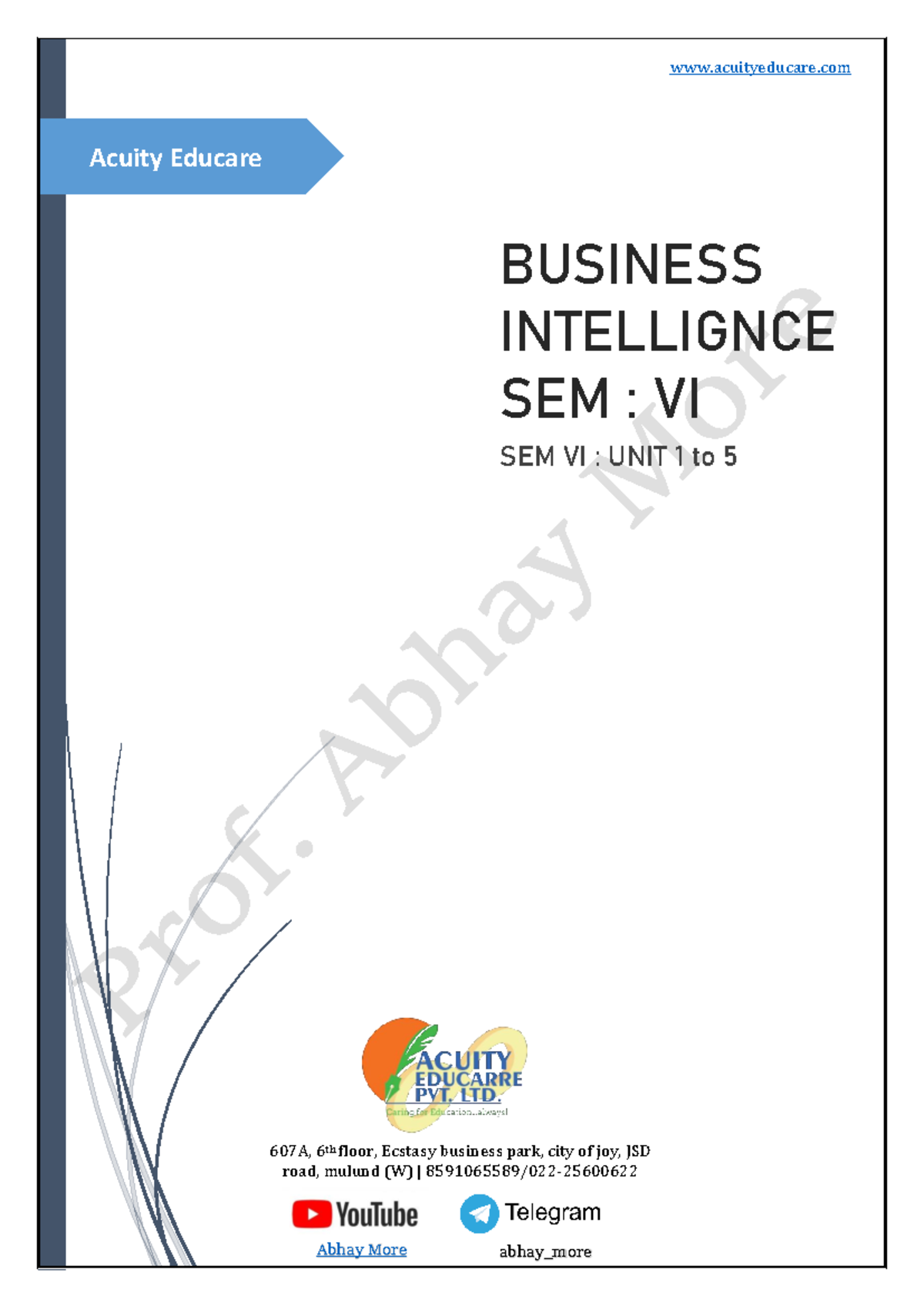 BI Unit 1 to 5 - Bi notes - Acuity Educare BUSINESS INTELLIGNCE SEM ...