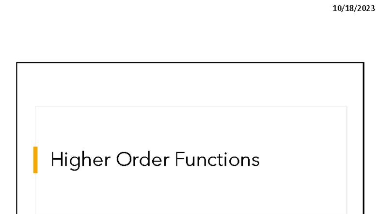 Higher Order Functions Overview - CS101 Lecture Notes - Studocu