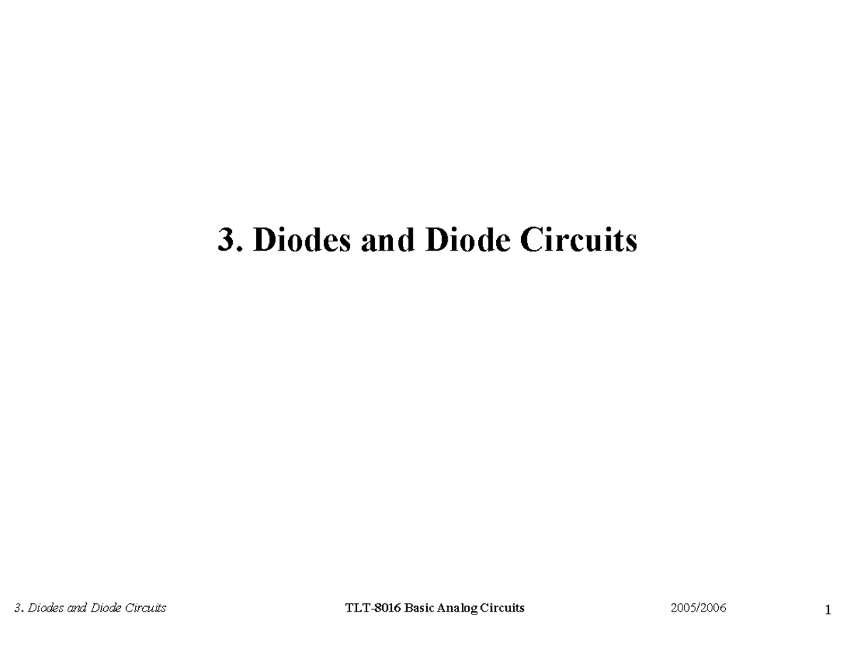 Chapter 3 - Lecture notes Semiconductor - 3. Diodes and Diode Circuits ...