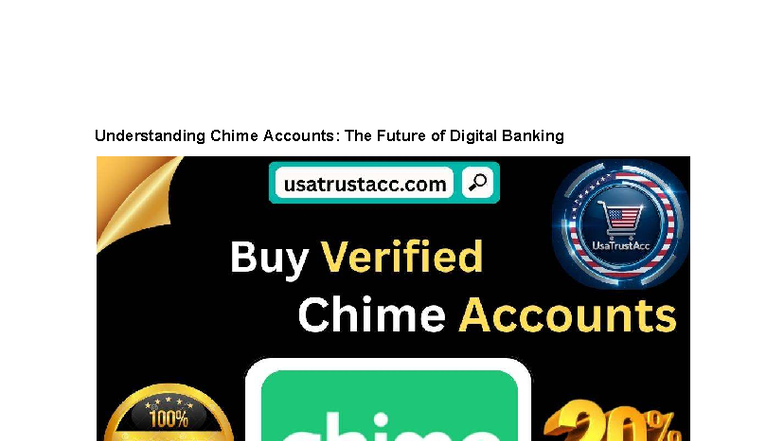 Chime Accounts: Top 10 Verified Sources for Digital Banking - Studocu