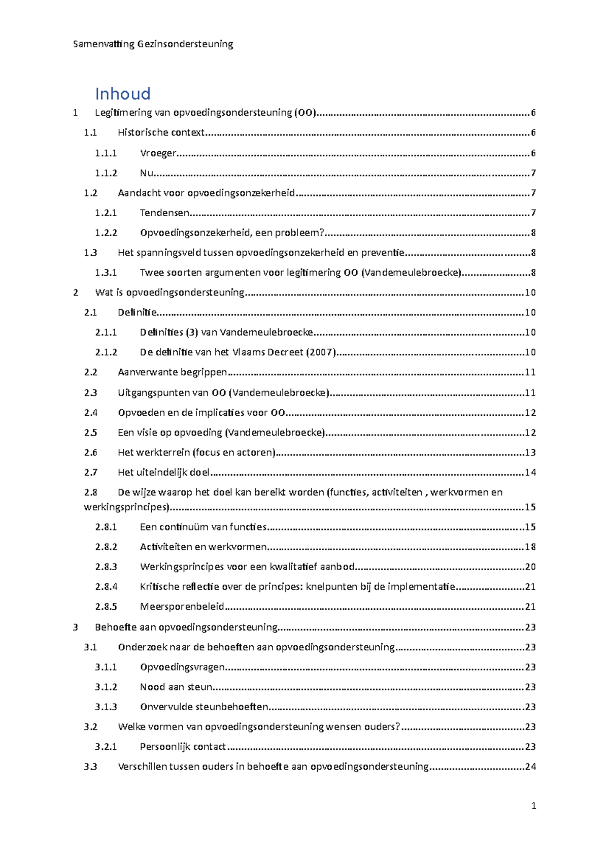 Samenvatting-gezinsondersteuning - Inhoud 1 Legitimering van opvoedingsondersteuning - Studocu