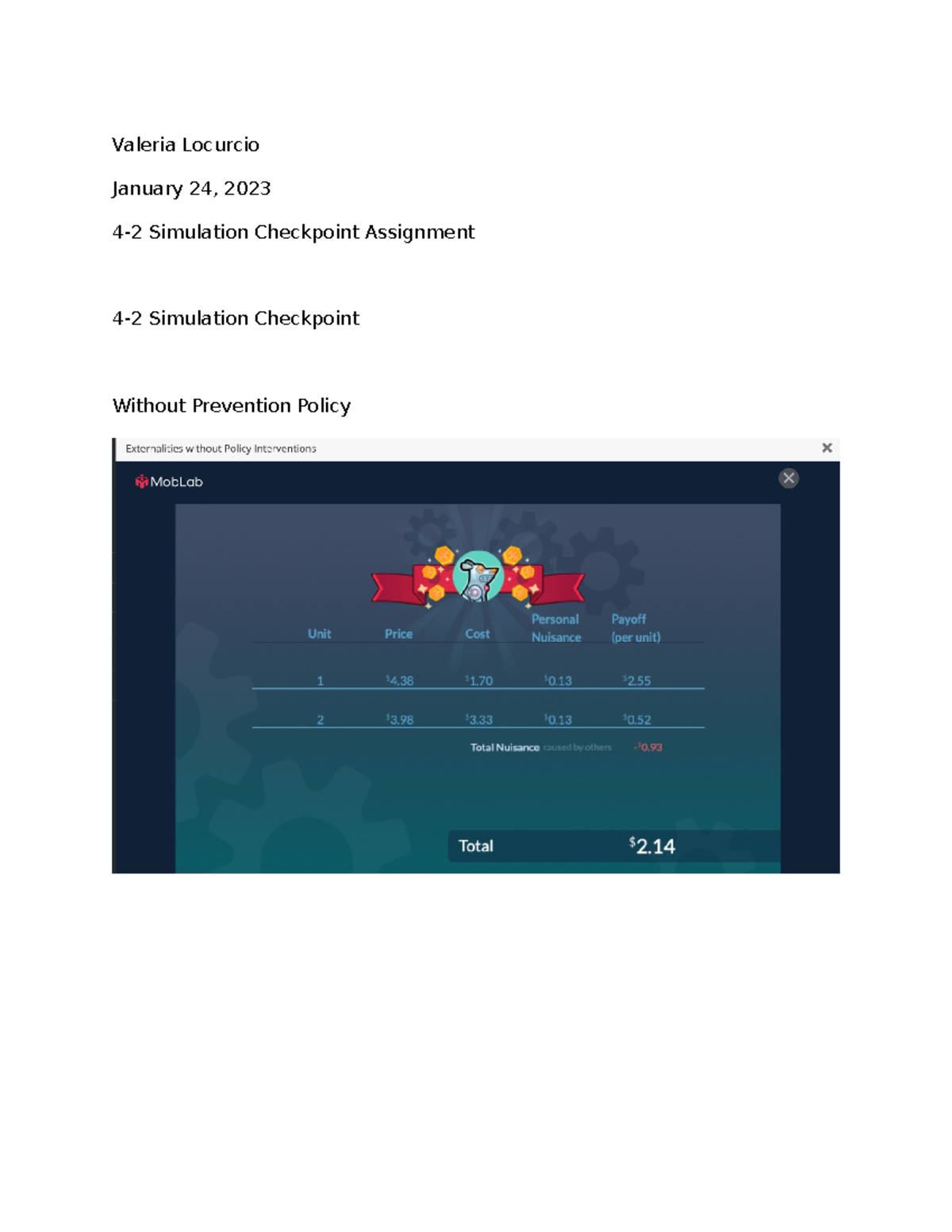 4-2 Simulation Checkpoint Assignment Brenda Hughes help - Valeria Locurcio January 24, 2023 4-2 ...