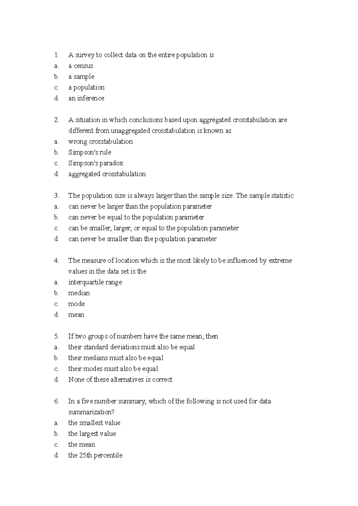 Statistic exercise 1 - 1. a. b. c. d. A survey to collect data on the ...