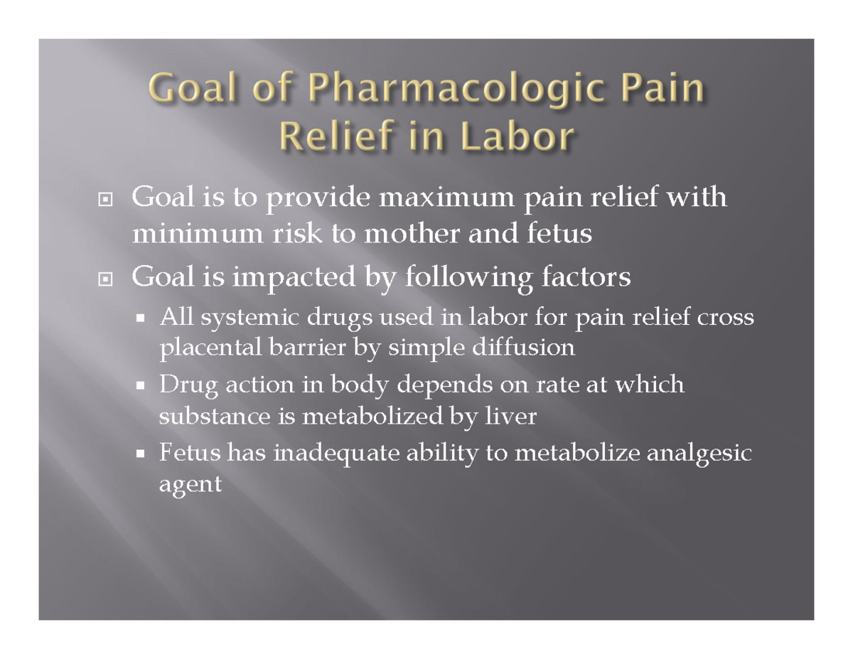 Pharm- Pain Relief in Labor: Key Considerations and Techniques - Studocu