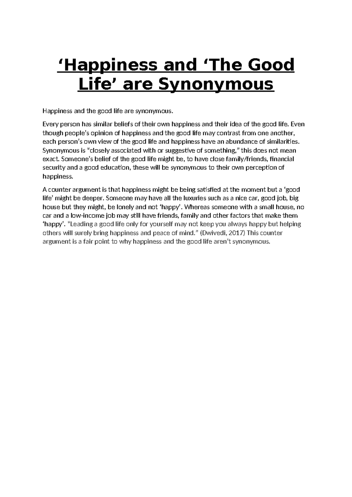 Happiness and The Good Life - ‘Happiness and ‘The Good Life’ are ...