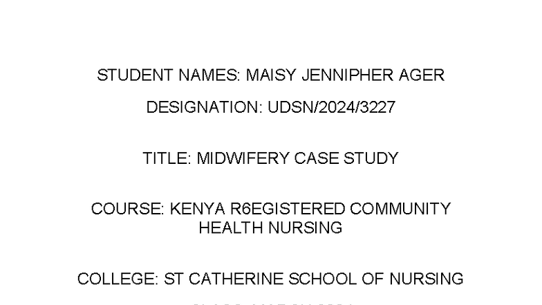 Midwifery Case Study: Comprehensive Care for Expectant Mothers (KENYA ...