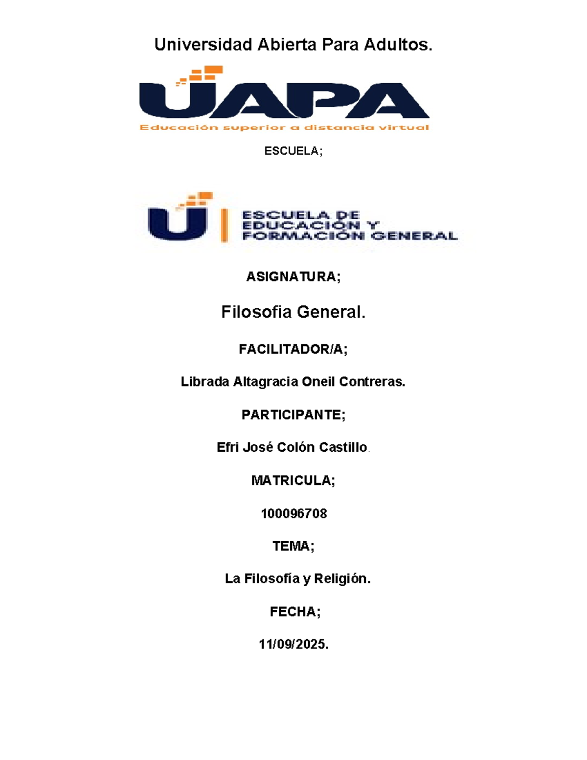 Tarea 5 DE Filosofía General: Análisis de Filosofía y Religión - Studocu