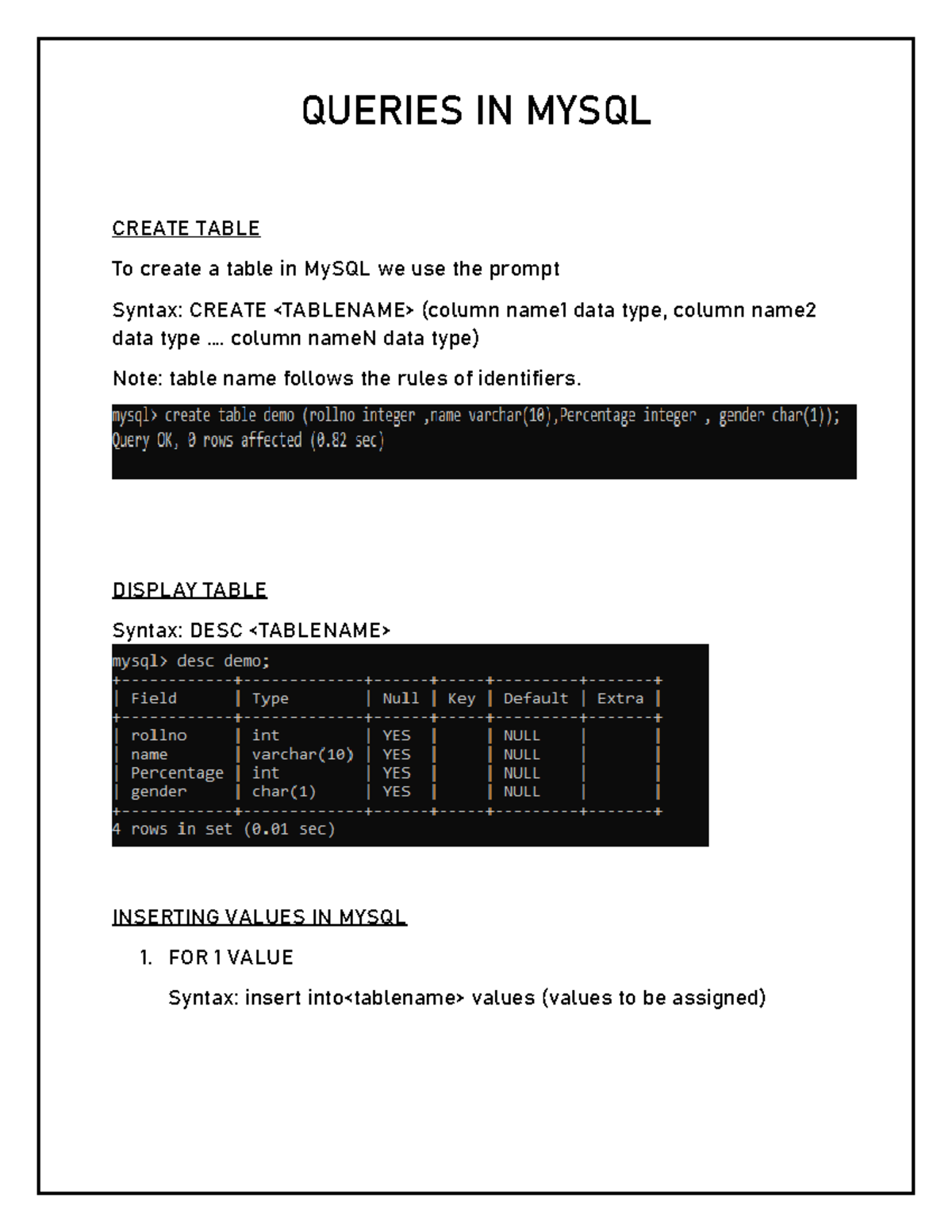 Queries IN Mysql updated 10 sept - QUERIES IN MYSQL CREATE TABLE To create a table in MySQL we ...