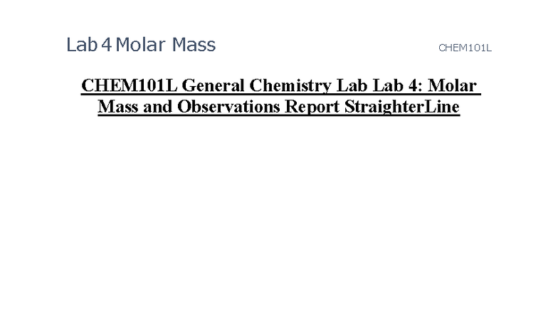 Lab 4: Molar Mass & Sugar Content Analysis - CHEM101L - Studocu