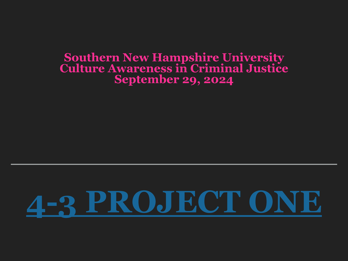 CJ120 Project One PDF - Keynote on Cultural Awareness in Criminal ...