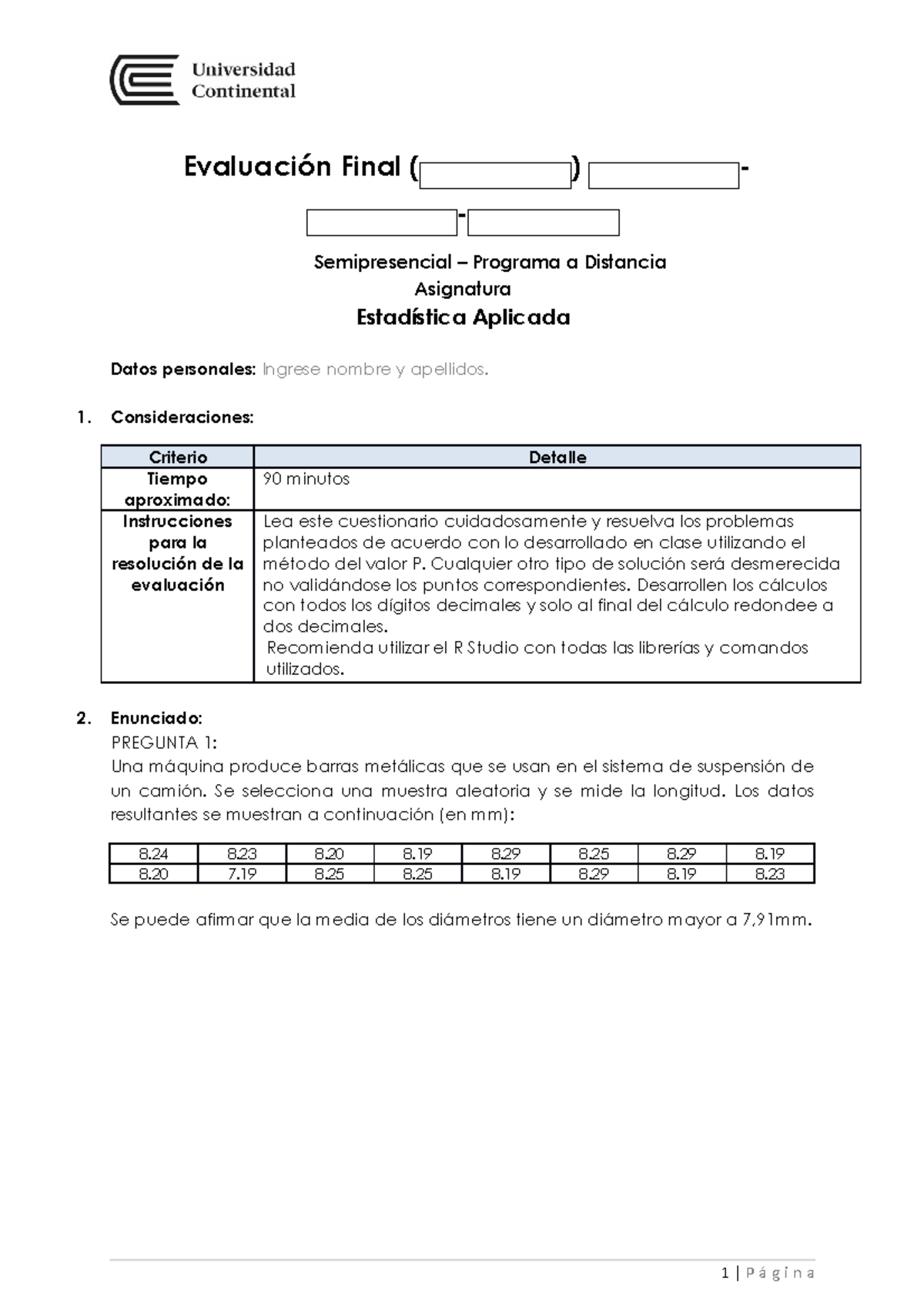 Estadistica Aplicada Evaluacion Final - Evaluación Final ( ) - Semipresencial – Programa a ...