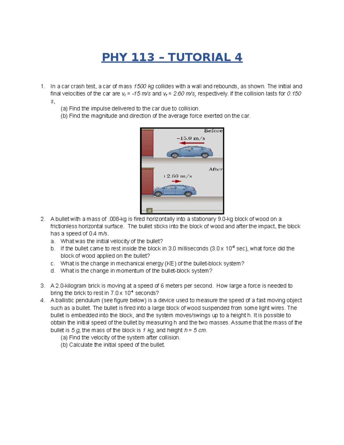 PHY 113 Tutorial 4 - Physics Impulse & Momentum Practice Problems - Studocu