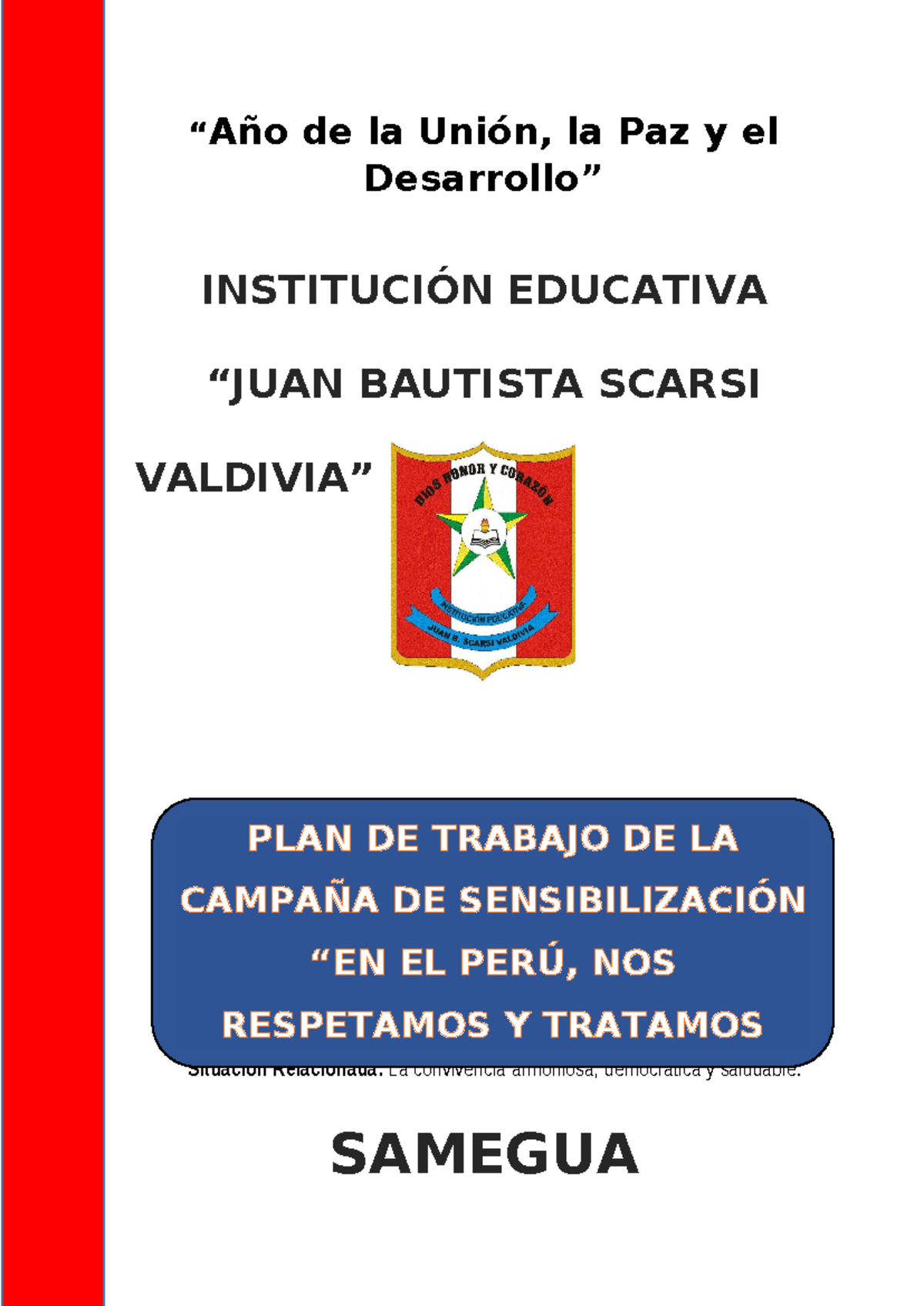 PLAN Implementacion EN EL PERU NOS Respetamos - “Año de la Unión, la ...