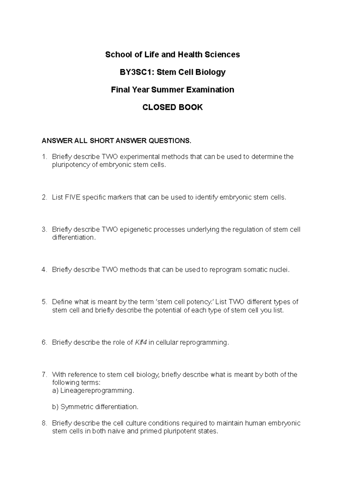 BY3SC1 Stem Cell Biology Final Exam Practice Questions - Studocu