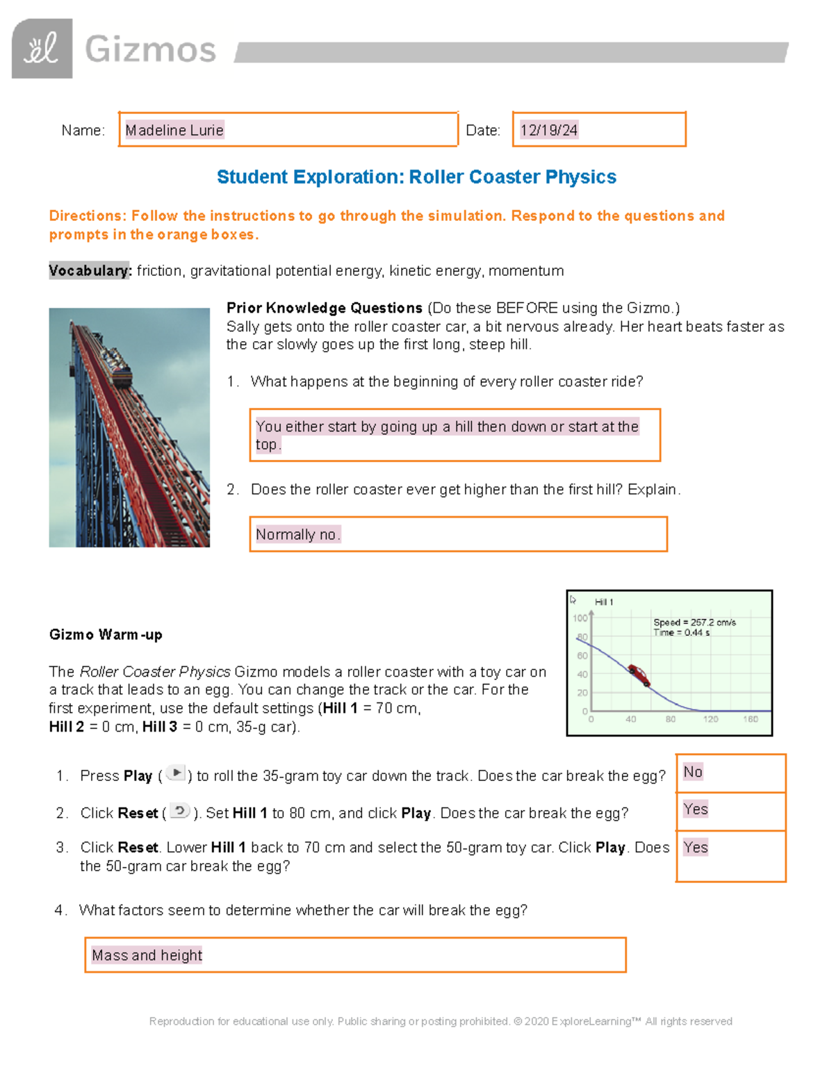 Roller Coaster Gizmo - Name: Madeline Lurie Date: 12/19/ Student ...