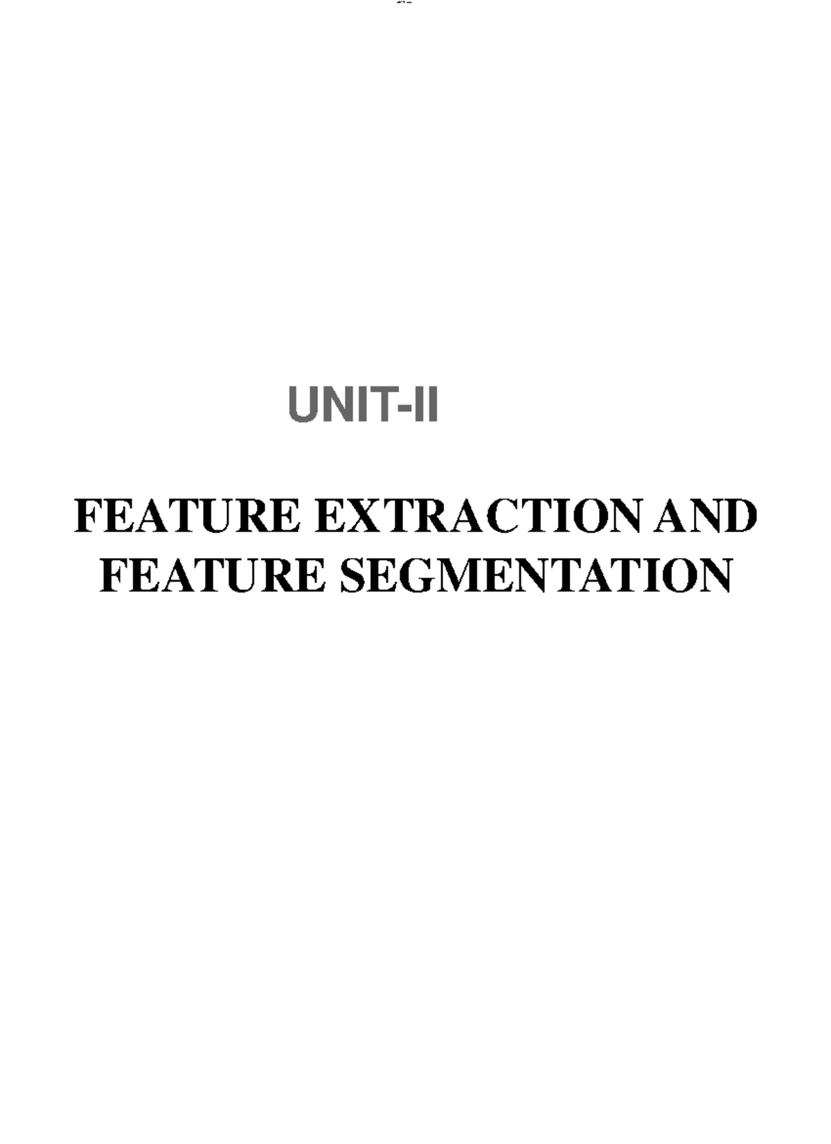 Cv Unit2 Finalised Ppt Computer Vision Unit Ii Feature Extraction And Feature Segmentation