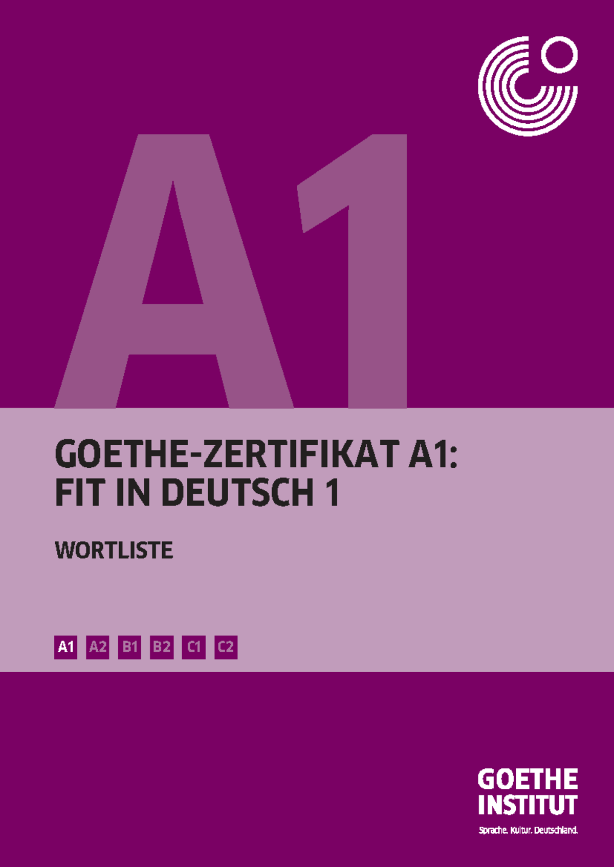 Goethe-Zertifikat A1: Fit in Deutsch 1 Wortliste 2024 - Studocu