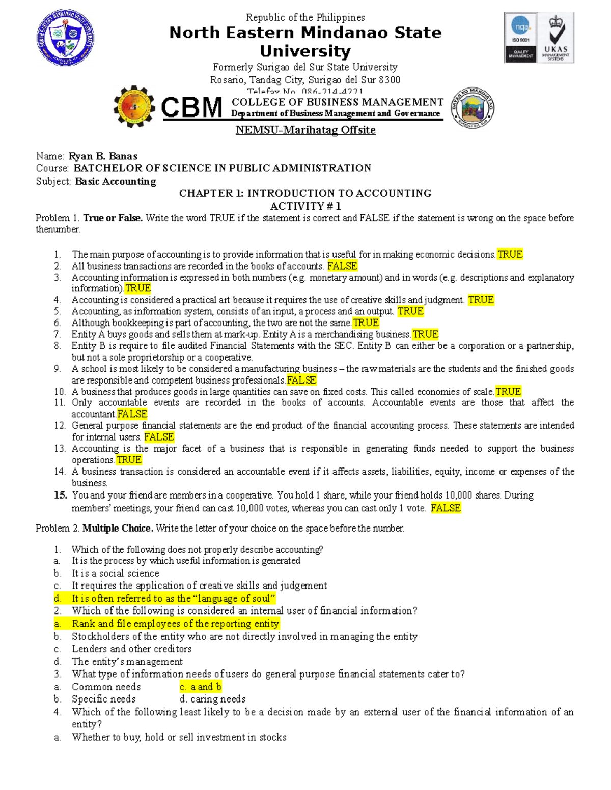 Activity 1 - ASSIGNMENT - CBM CBM NEMSU-Marihatag Offsite Name: Ryan B. Banas Course: BATCHELOR ...