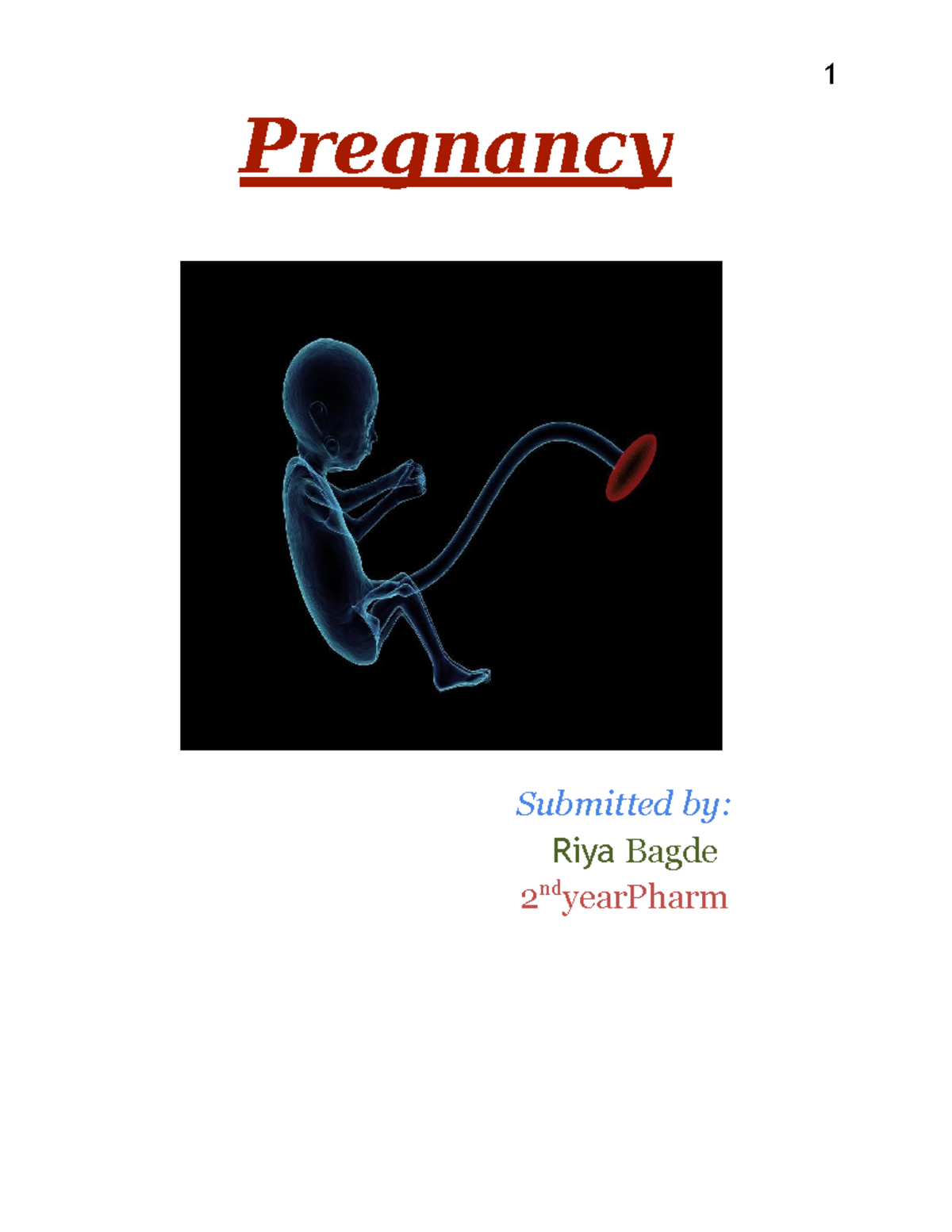 Biology Investigatory Project: Human Pregnancy and Embryonic ...