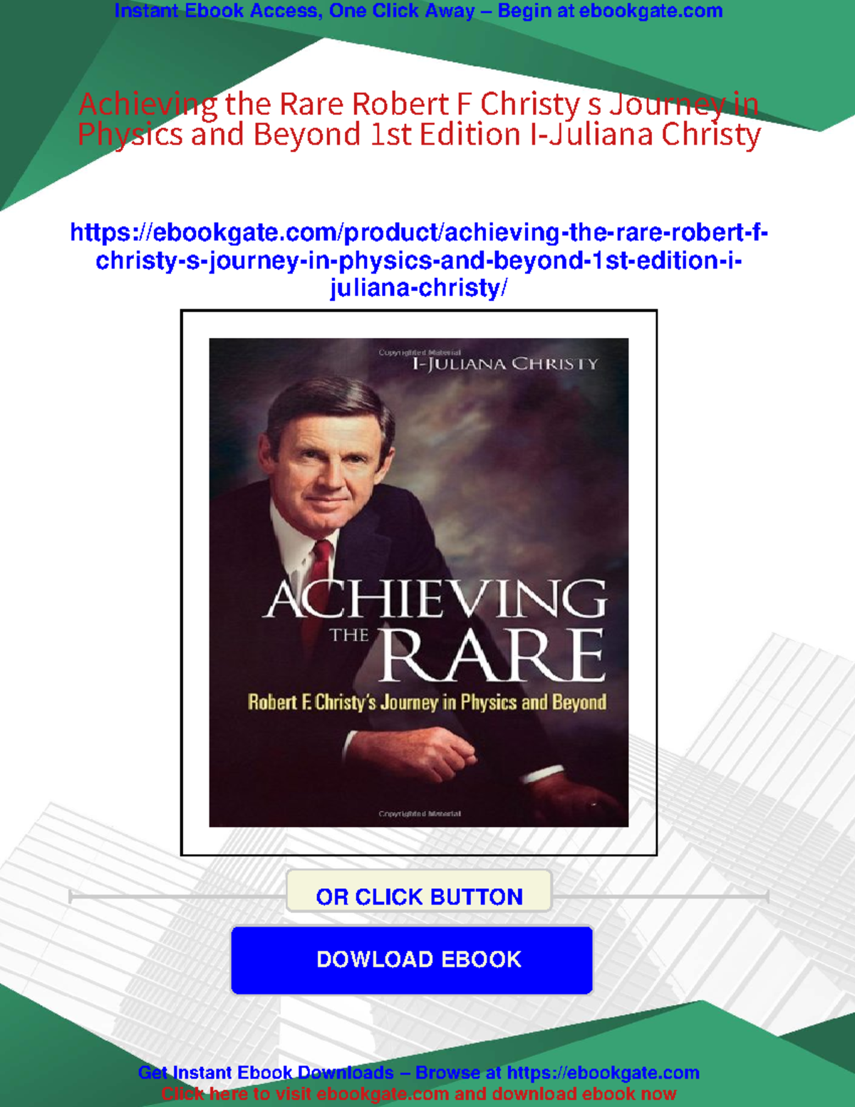 Achieving the Rare: Robert F. Christy's Journey in Physics & Beyond ...