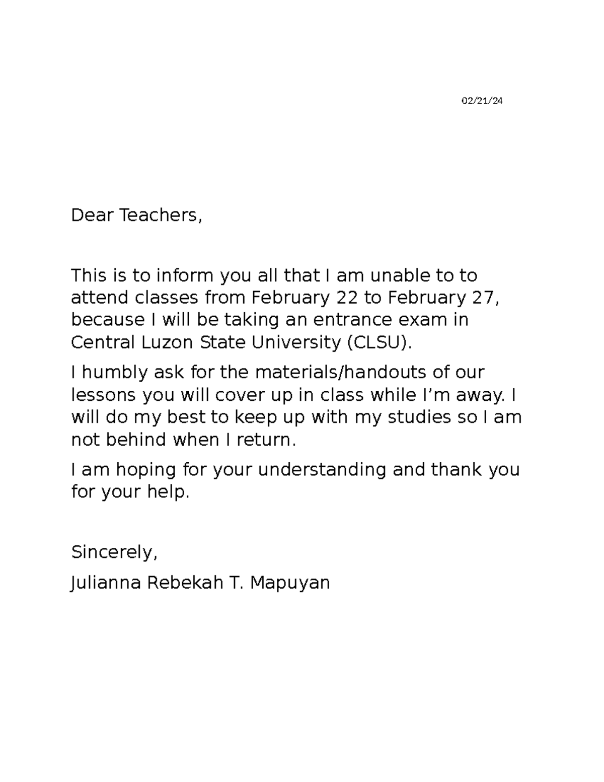 02 - none - 02/21/ Dear Teachers, This is to inform you all that I am ...