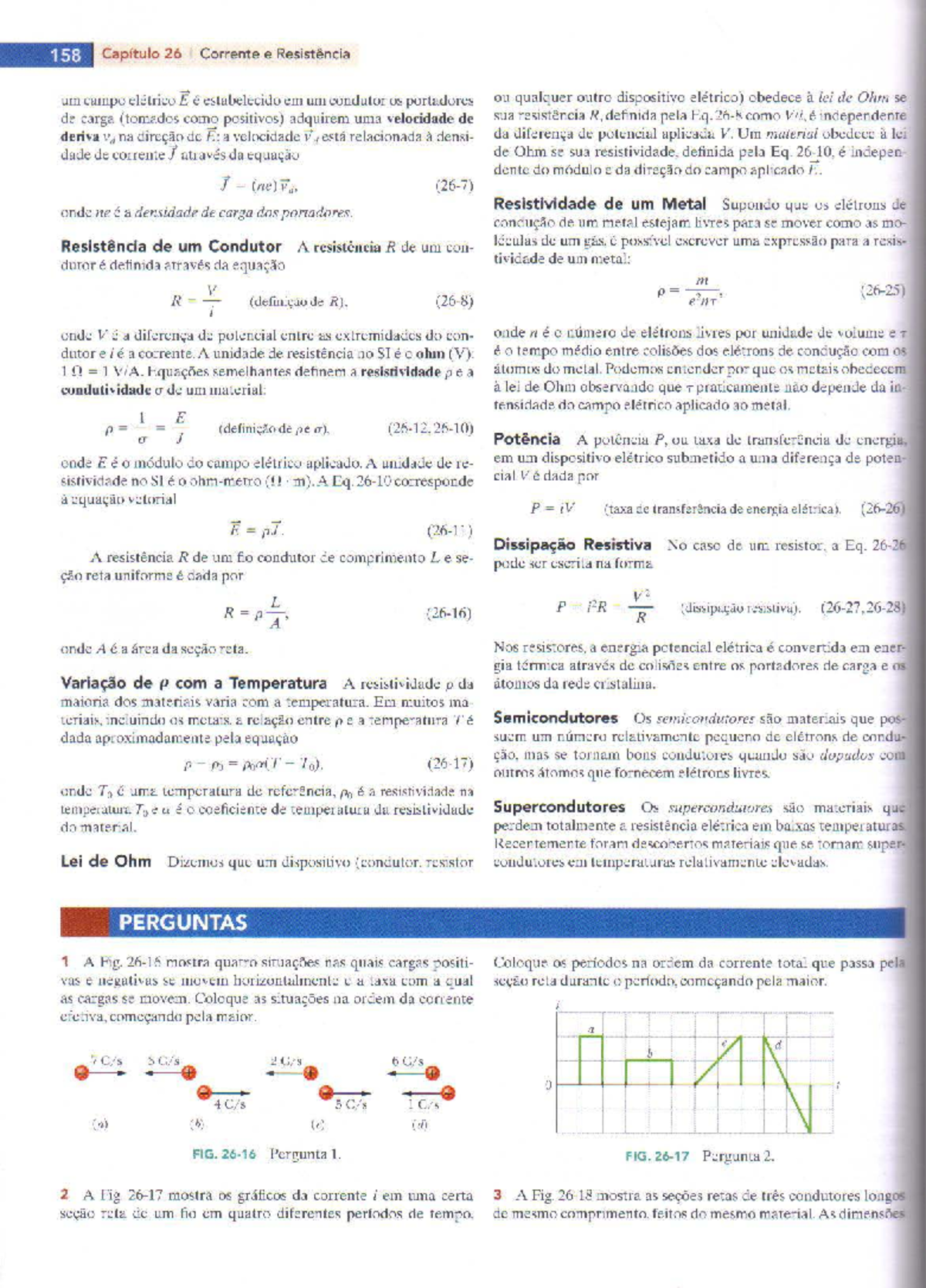 Problemas Cap26 Halliday 8 edio-v.3 - Capítulo 26 1 Corrente e Resistência um campo elétrico Ê é ...