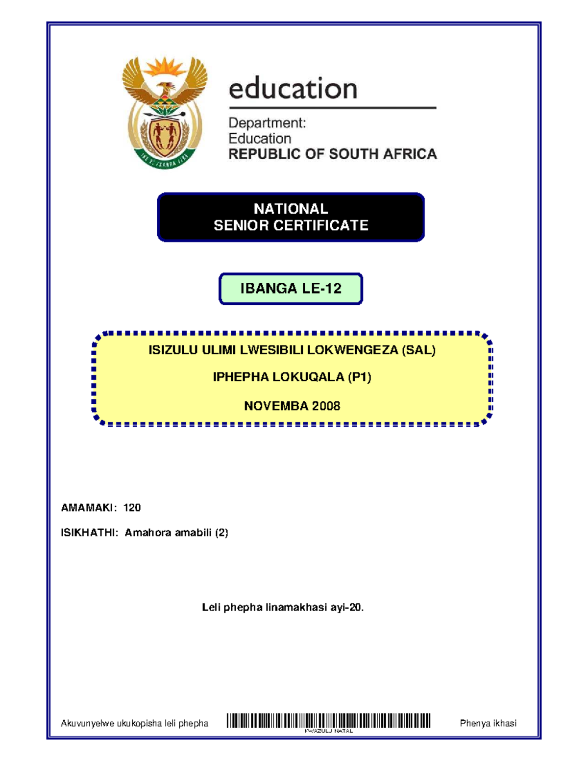 2008 NSC IsiZulu Ulimi Lwesibili Lokwengeza (SAL) P1 Exam Paper - Studocu