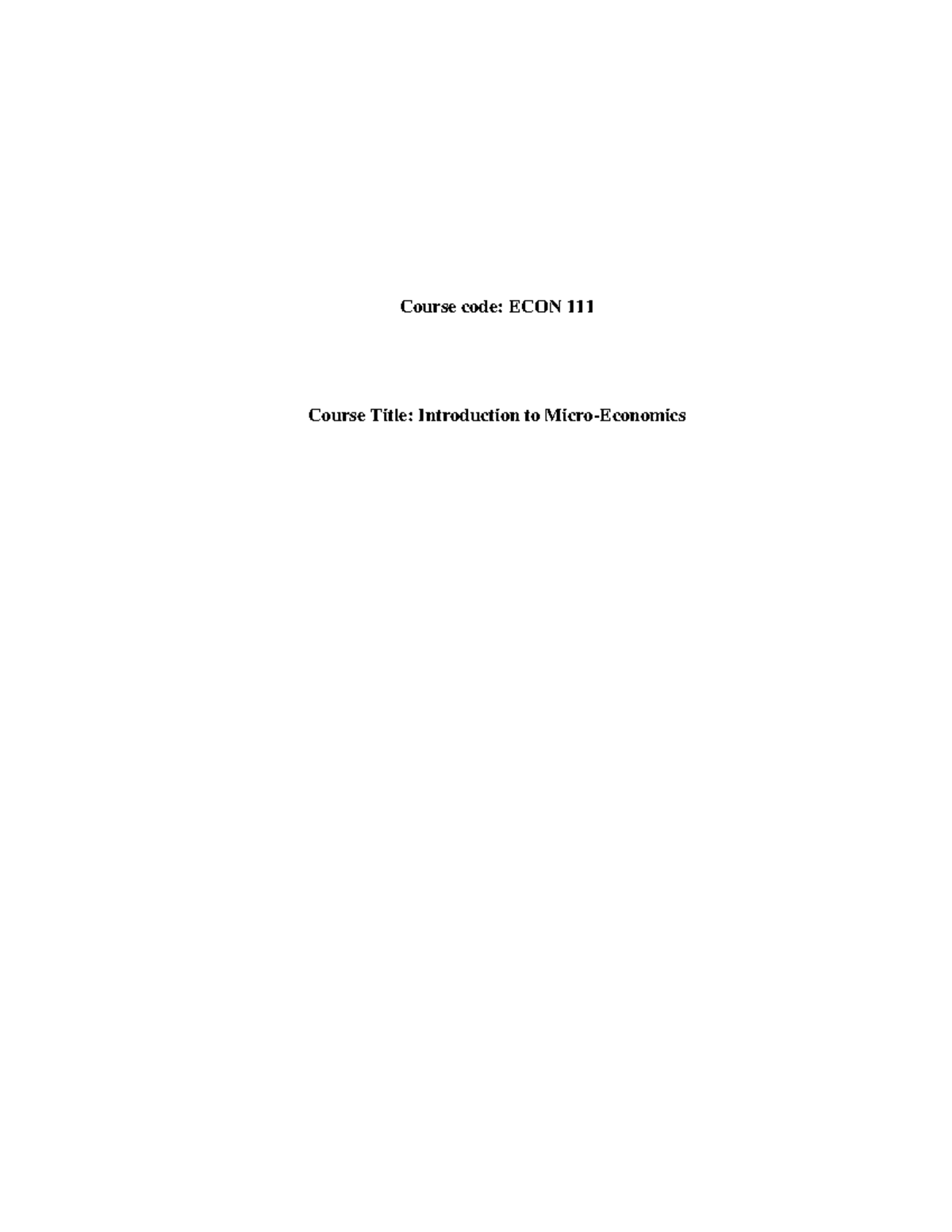 ECON 111: Introduction to Micro-Economics Course Outline and Key ...
